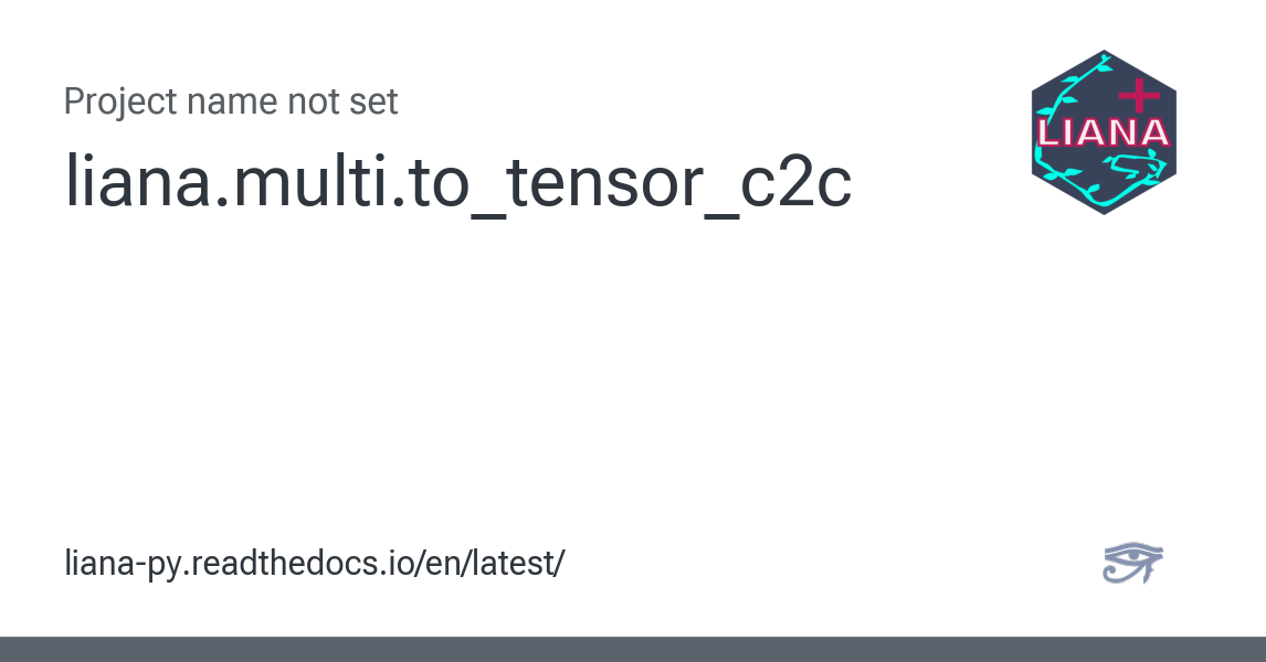 liana.multi.to_tensor_c2c — liana